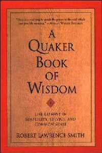 A Quaker Book of Wisdom – QuakerBooks of FGC