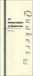 Quakers: An Interpretation of Quakerism - bundle of 25 – QuakerBooks of FGC